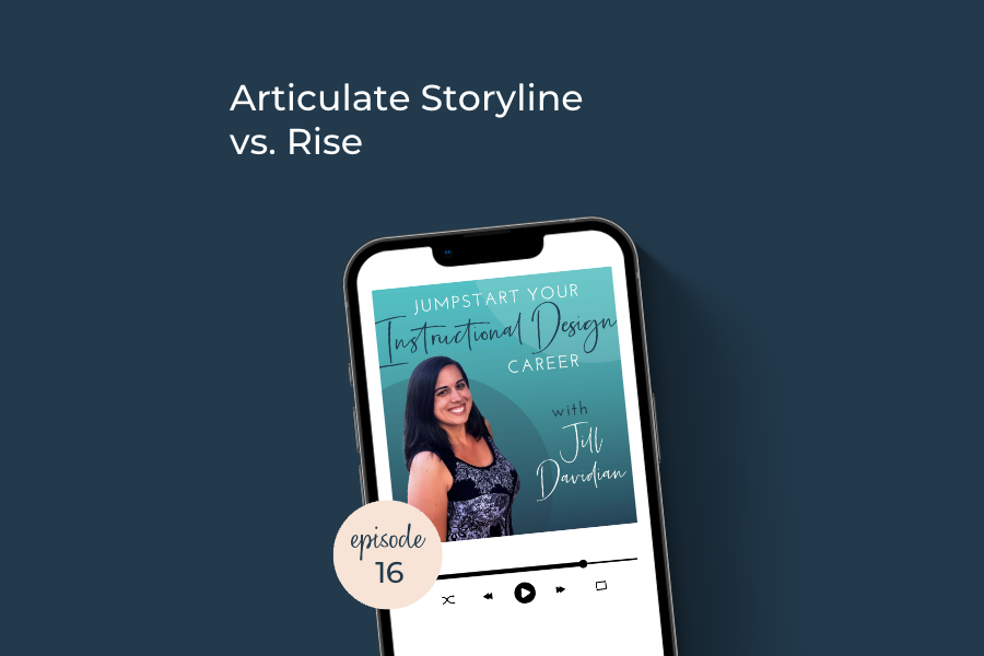 Articulate Storyline vs. Rise - Learning Strategy & Design
